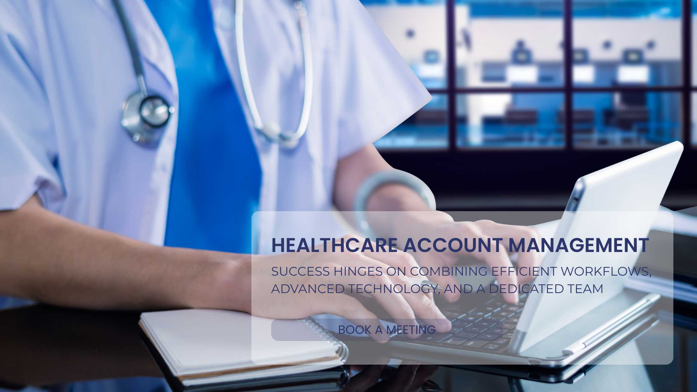 Healthcare Account Management Guide: Strategies for 2026 Success - DME ...